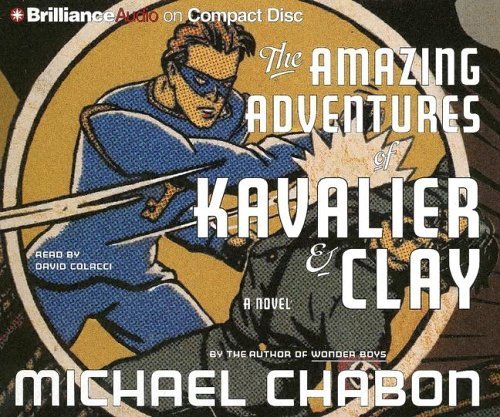 The Amazing Adventures of Kavalier & Clay: Chabon, Michael, Colacci ...