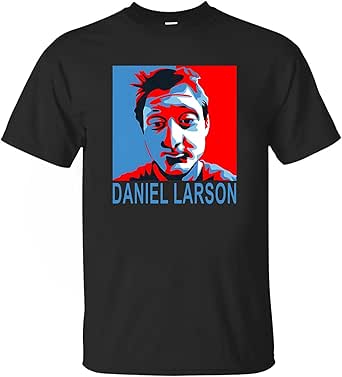 Mamafo Daniel Larson Für Präsident T-Shirt, Daniel Larson Shirt ...