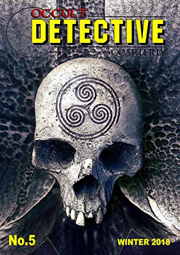 Amazon.com: Occult Detective Quarterly Issue #5 eBook : Grant, John ...