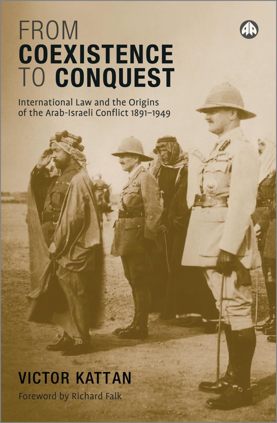 From Coexistence to Conquest: International Law and the Origins of the ...