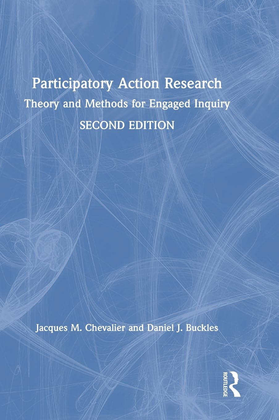 Participatory Action Research: Theory and Methods for Engaged Inquiry ...