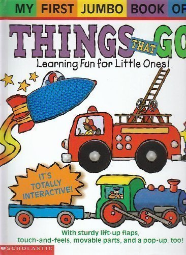 My First Jumbo Book Of Things That Go by Gerth, Melanie