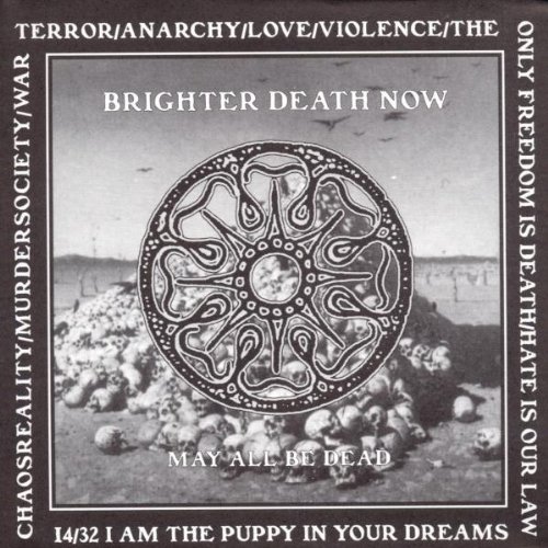 Brighter Death Now - May All Be Dead - Amazon.com Music