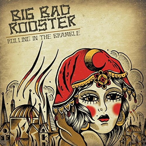 Amazon.com: Rolling in the Bramble : Big Bad Rooster: Digital Music