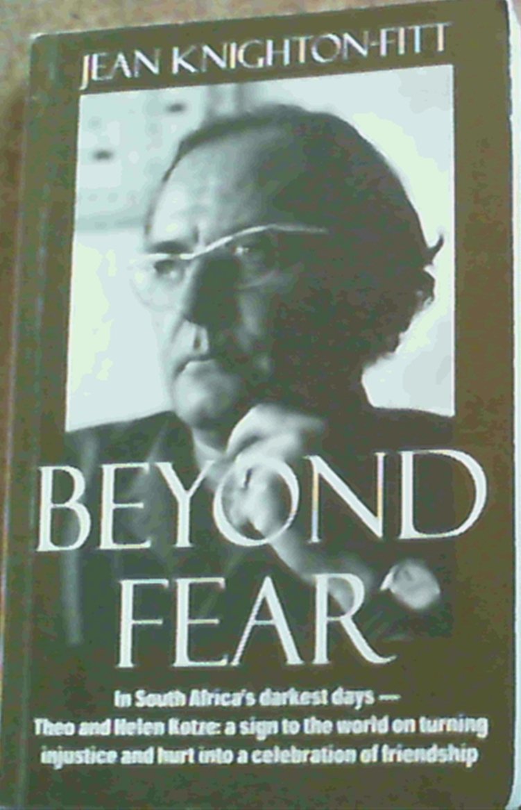 Beyond Fear: Knighton-Fitt, Jean: 9780958420273: Amazon.com: Books