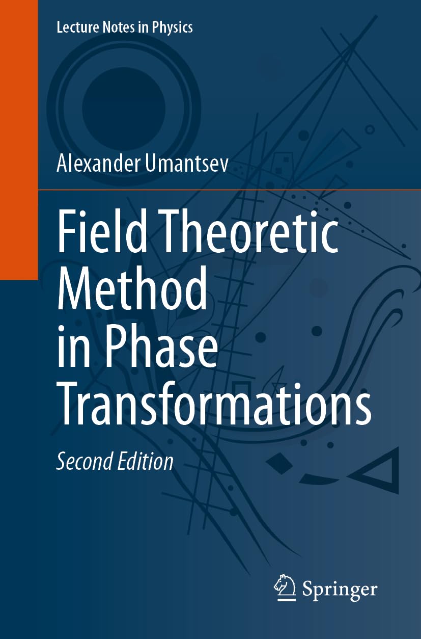 Amazon | Field Theoretic Method in Phase Transformations (Lecture Notes ...