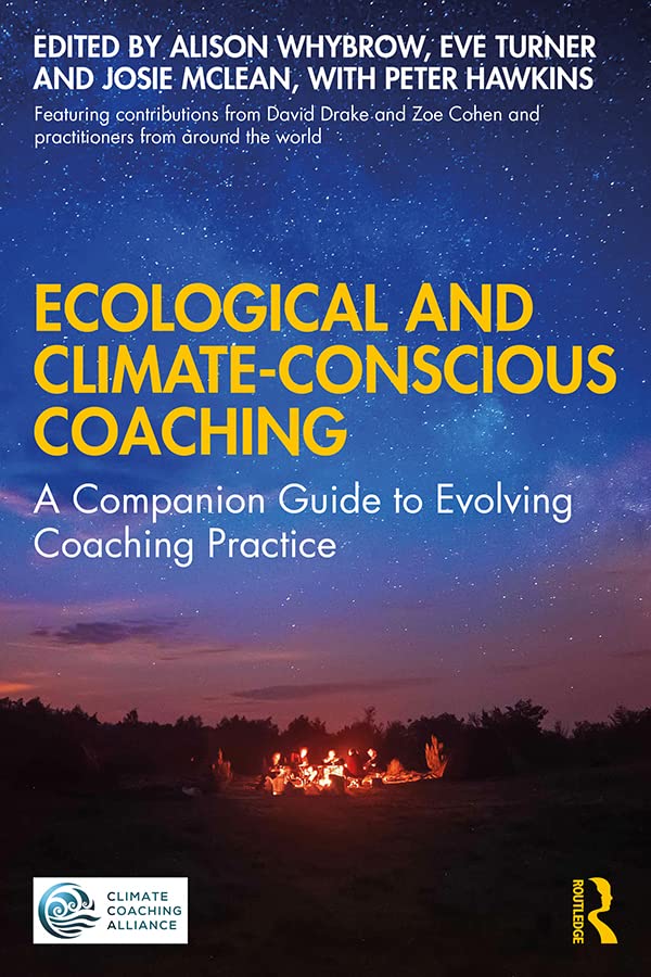 Ecological and Climate-Conscious Coaching: A Companion Guide to ...