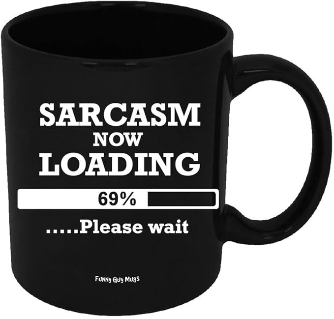 Amazon.com: Funny Guy Mugs Sarcasm Now Loading Ceramic Coffee Mug ...