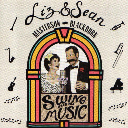 Liz Masterson, Sean Blackburn - Swing with the Music - Amazon.com Music