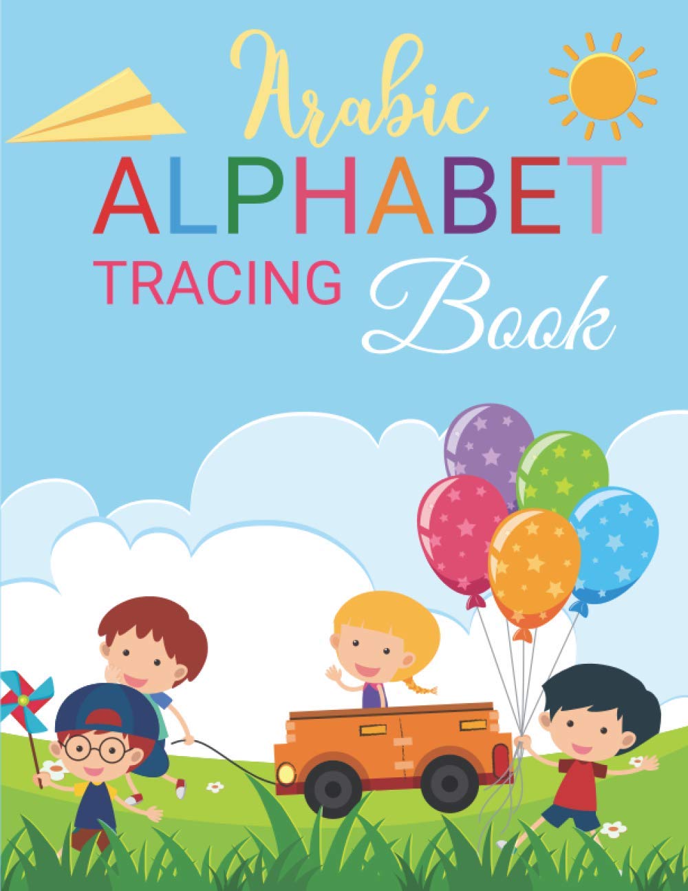 Buy Arabic Alphabet Tracing Book: Learning Arabic Writing Practice Book ...