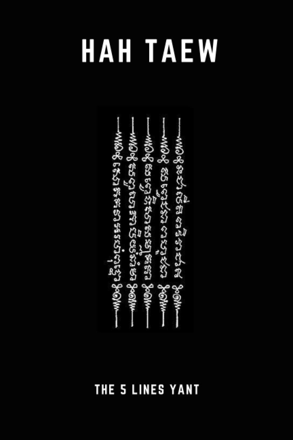 Hah Taew The 5 Lines Yant: Sak Yant Magical Tattoo, Hah Taew The 5 ...