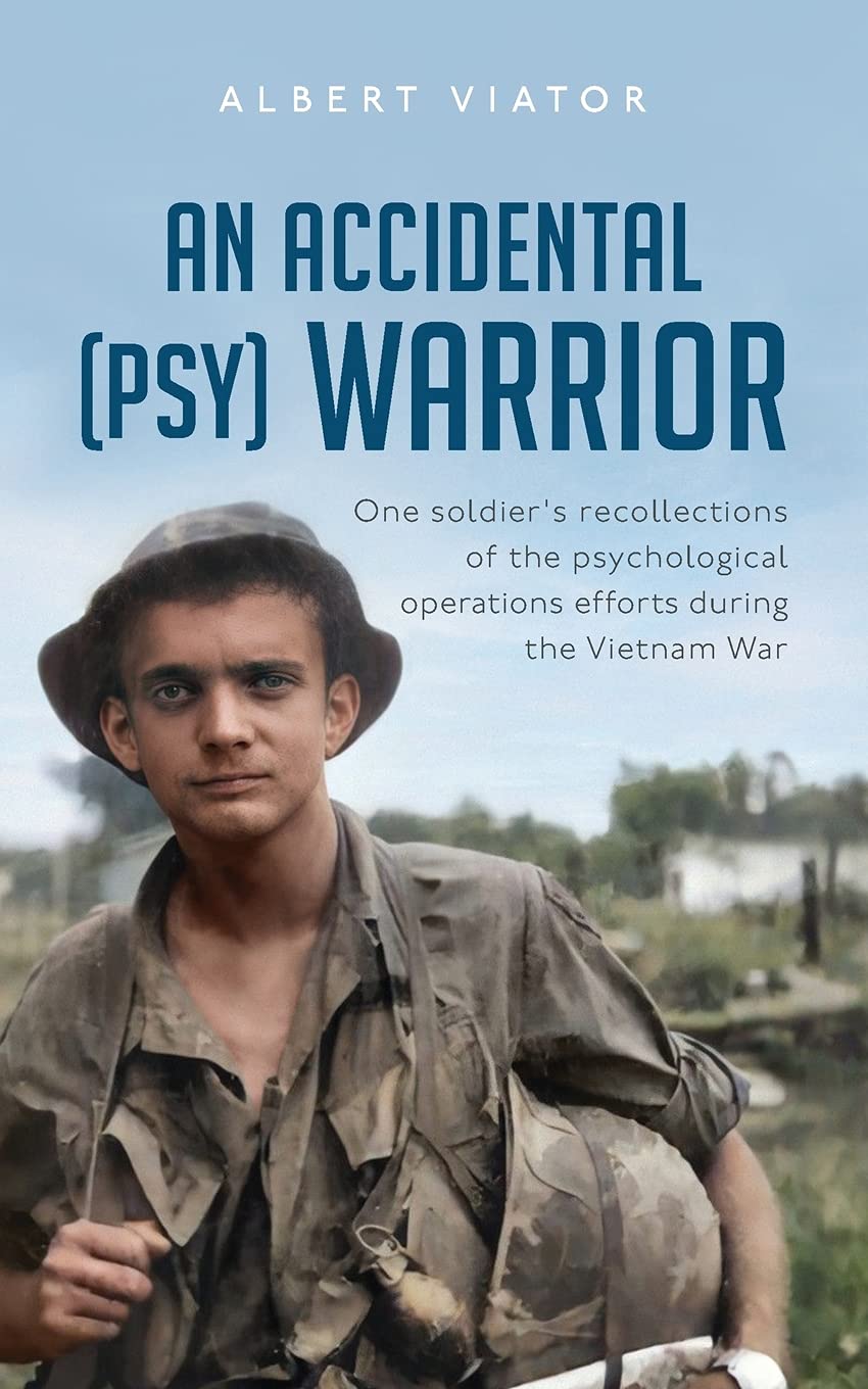 Amazon.com: An Accidental (psy) Warrior: One soldier's recollections of ...