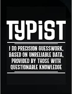 Amazon.com: Typist I Do Precision Guesswork - Sticker : Tools & Home ...