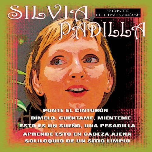 Ponte El Cinturon de Silvia Padilla en Amazon Music - Amazon.es