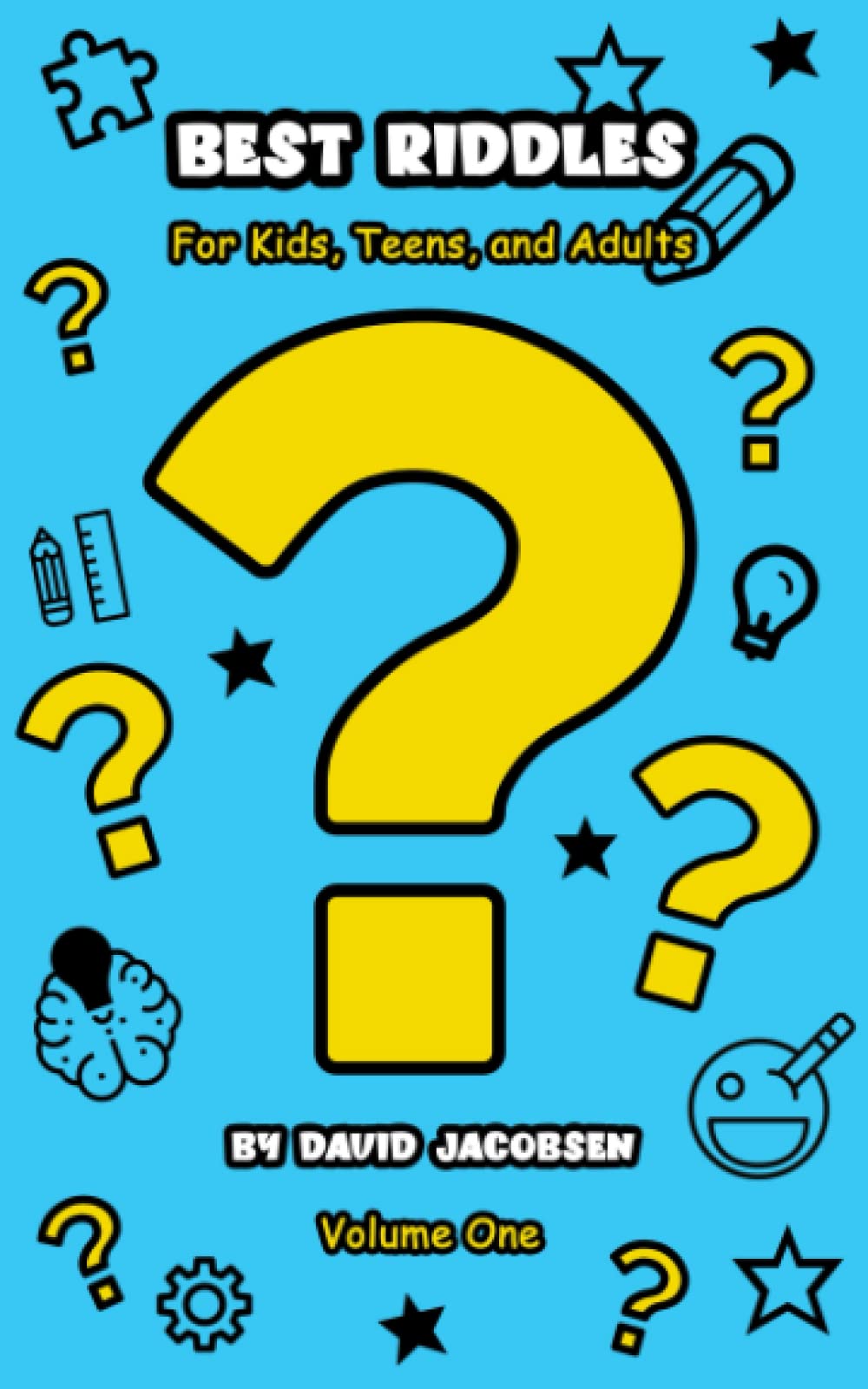 Best Riddles For Kids, Teens, and Adults: A Collection of the World's ...