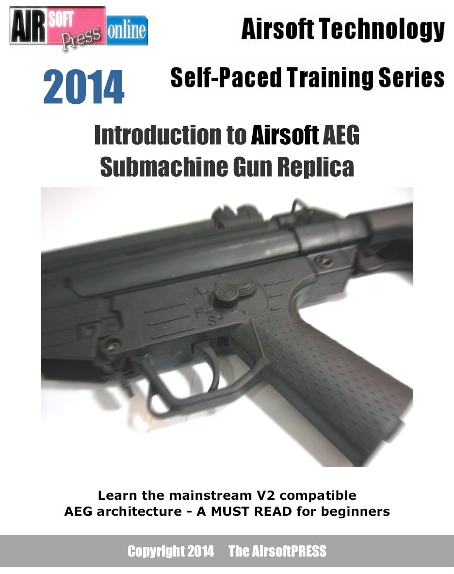 Airsoft Technology Self-Paced Training Series Introduction to Airsoft ...