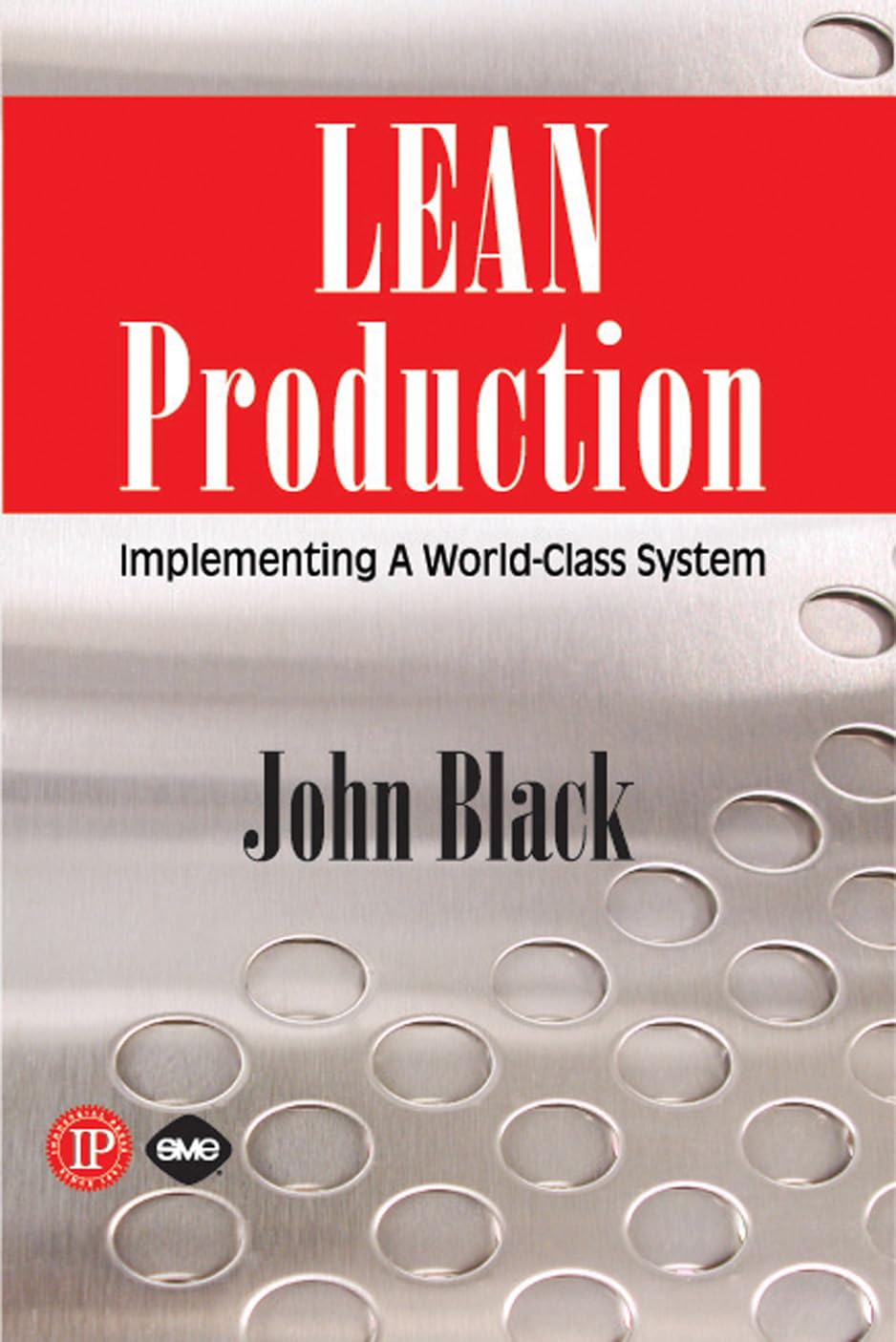 Buy Lean Production: Implementing a World-class System Book Online at ...