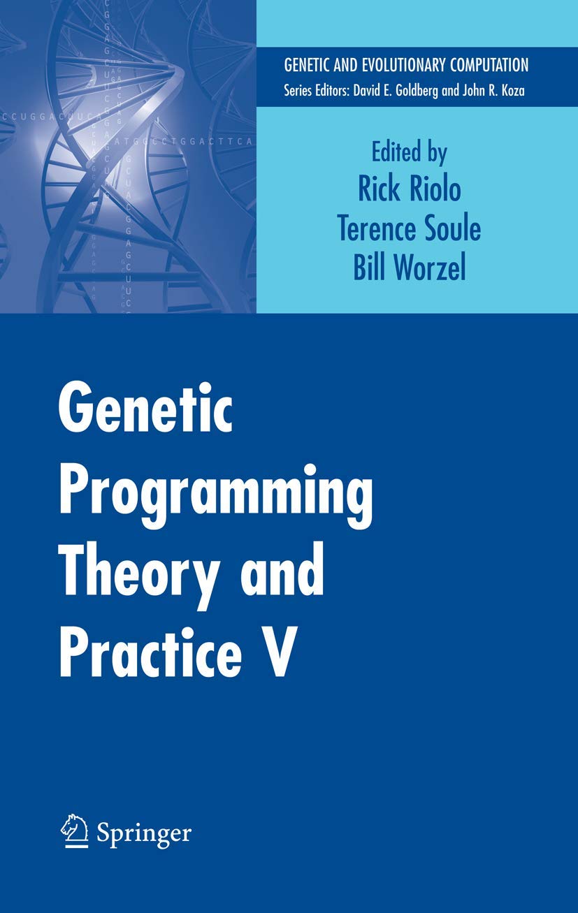 Genetic Programming Theory and Practice V (Genetic and Evolutionary ...
