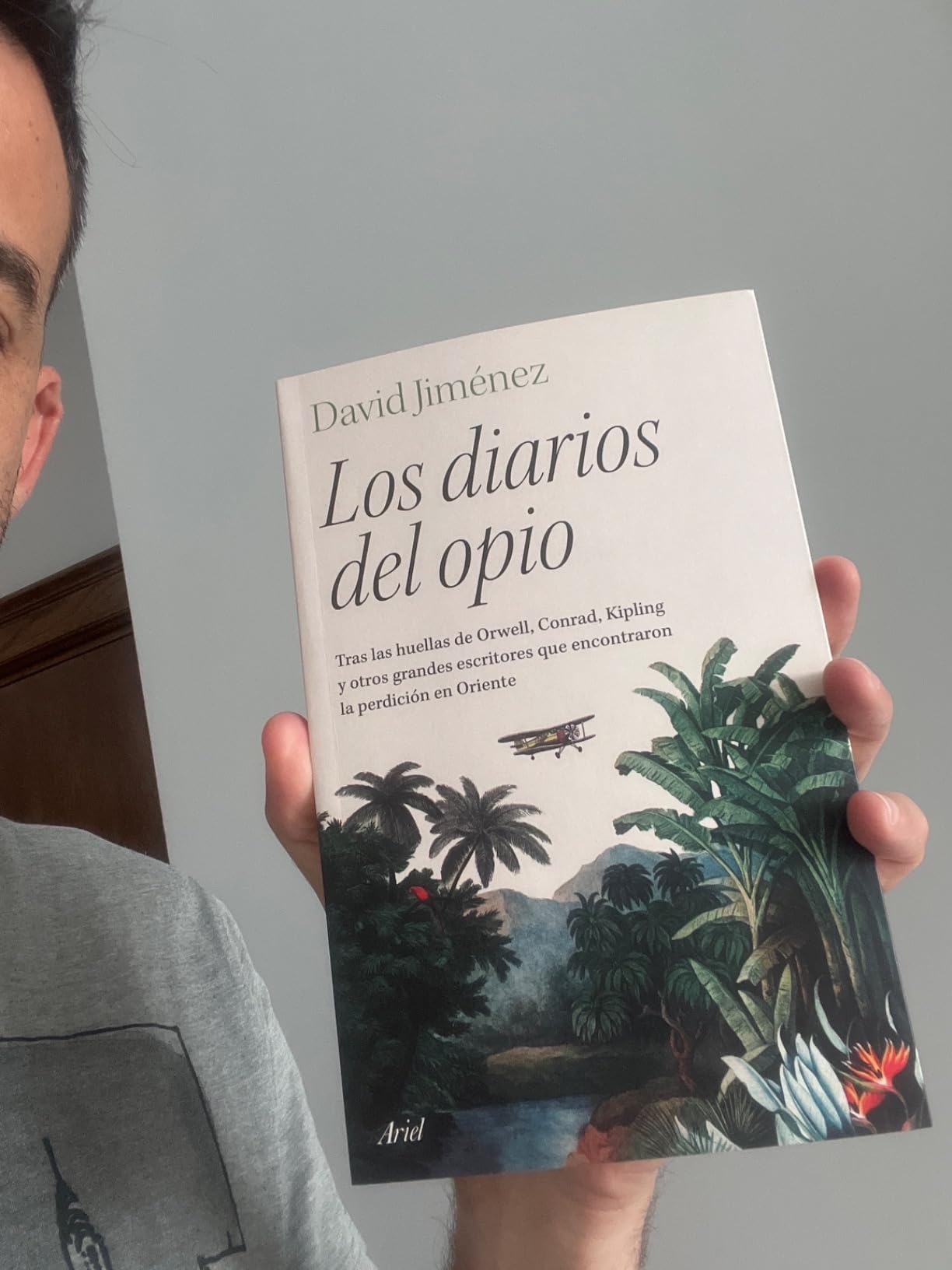 Los diarios del opio: Tras las huellas de Orwell, Conrad, Kipling y ...