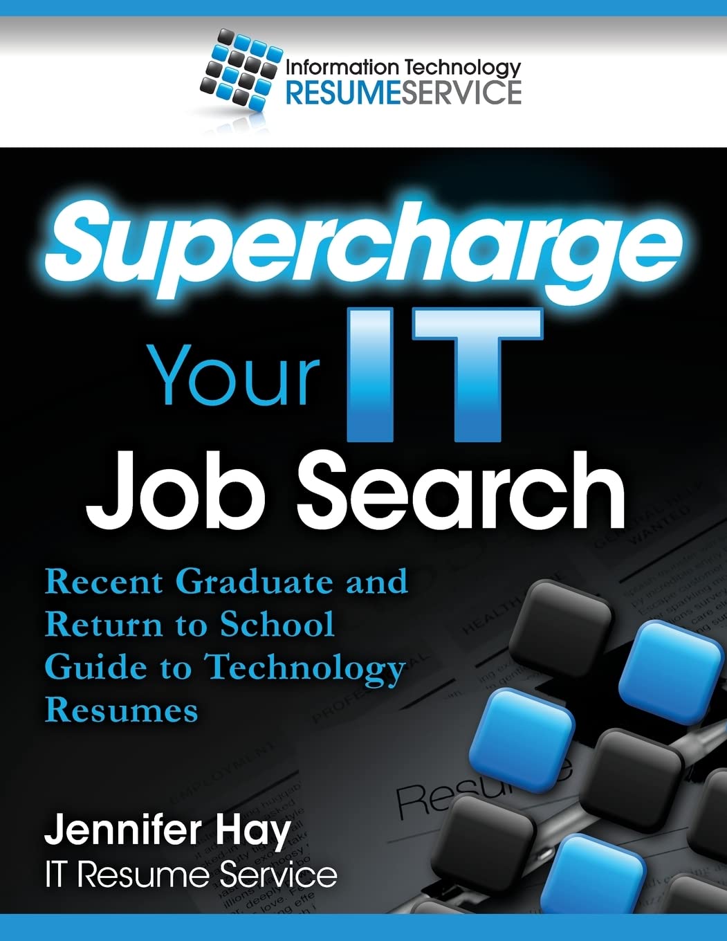 Supercharge Your IT Job Search: Recent Graduate and Return to School ...
