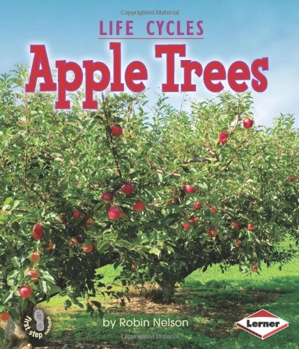 Apple Trees (First Step Nonfiction): Nelson, Robin: 9780761340713 ...