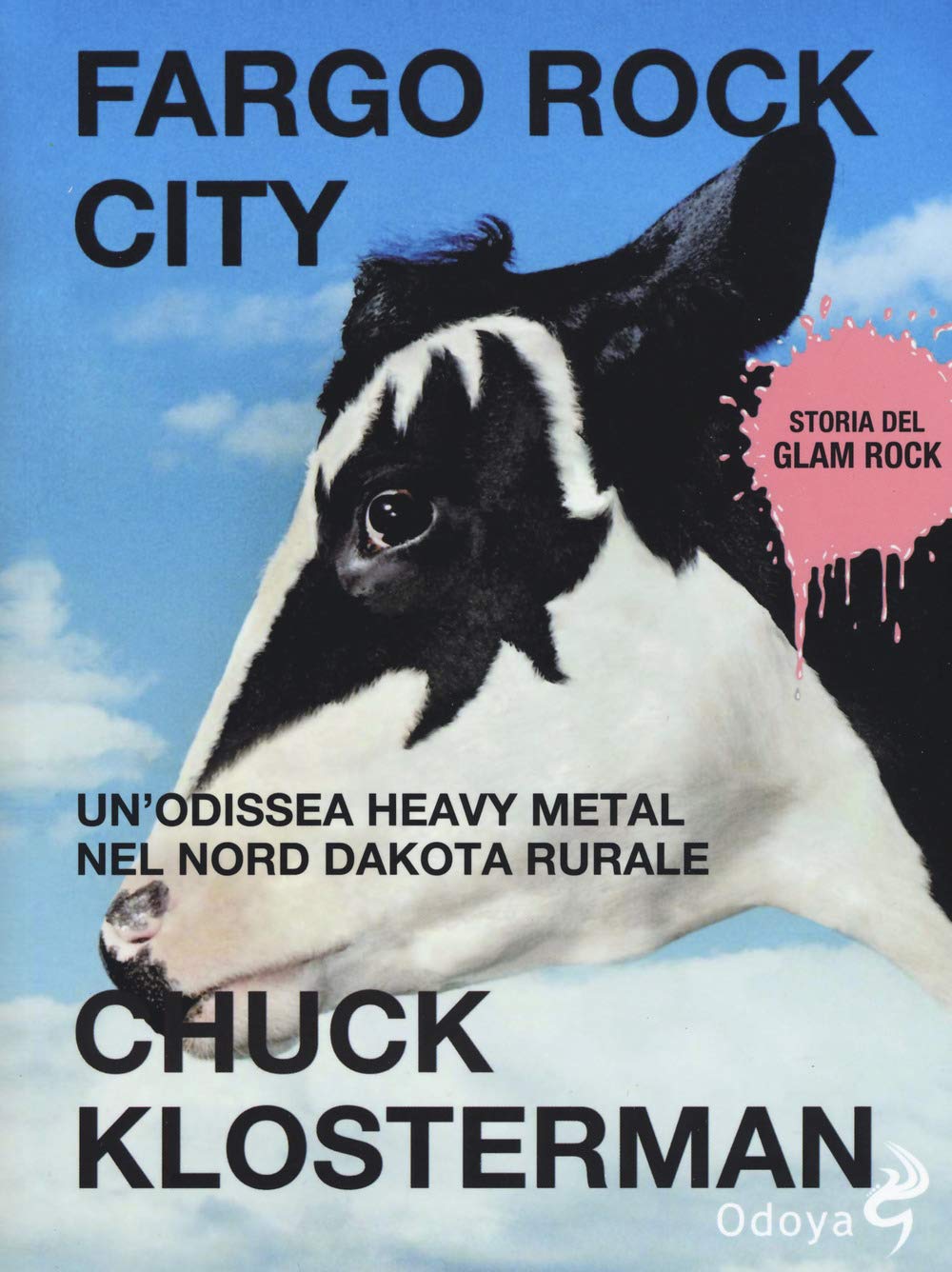 Amazon.com: Fargo Rock City. Un'odissea heavy metal nel nord Dakota ...