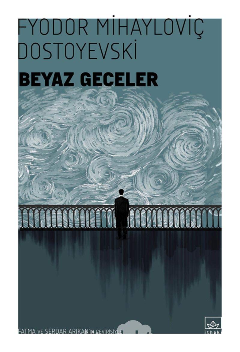 Amazon.com: Beyaz Geceler: 9786053757832: Fyodor Mihayloviç Dostoyevski ...