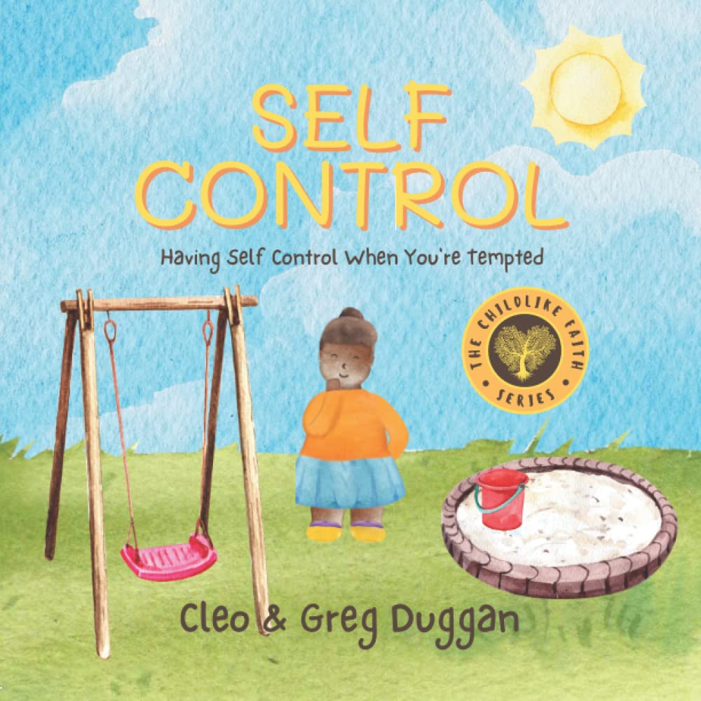 Self Control - Christian Books For Kids - Kindergarten Children Book For 3 Year Olds Up ...