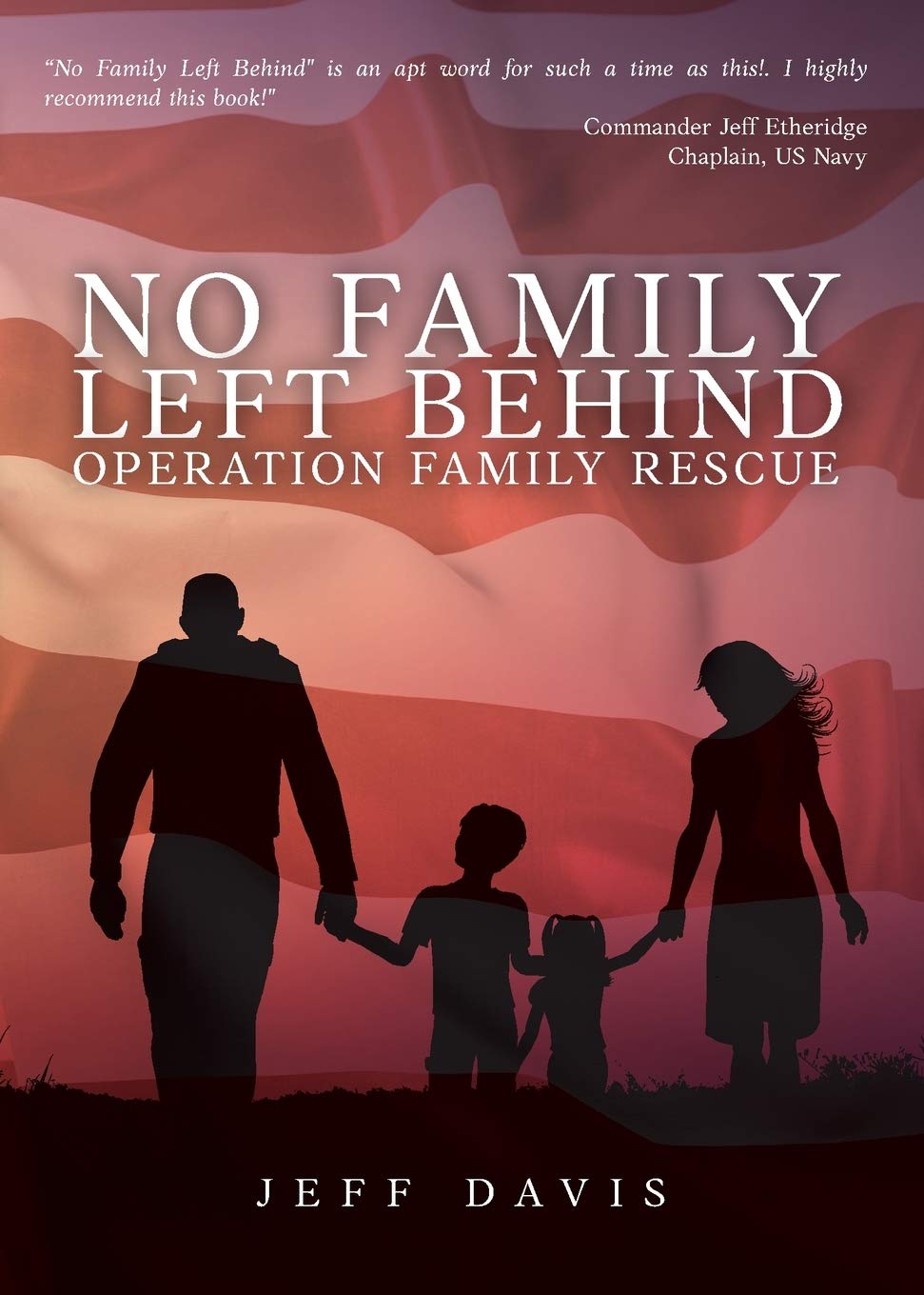 Amazon.com: No Family Left Behind: Operation Family Rescue ...
