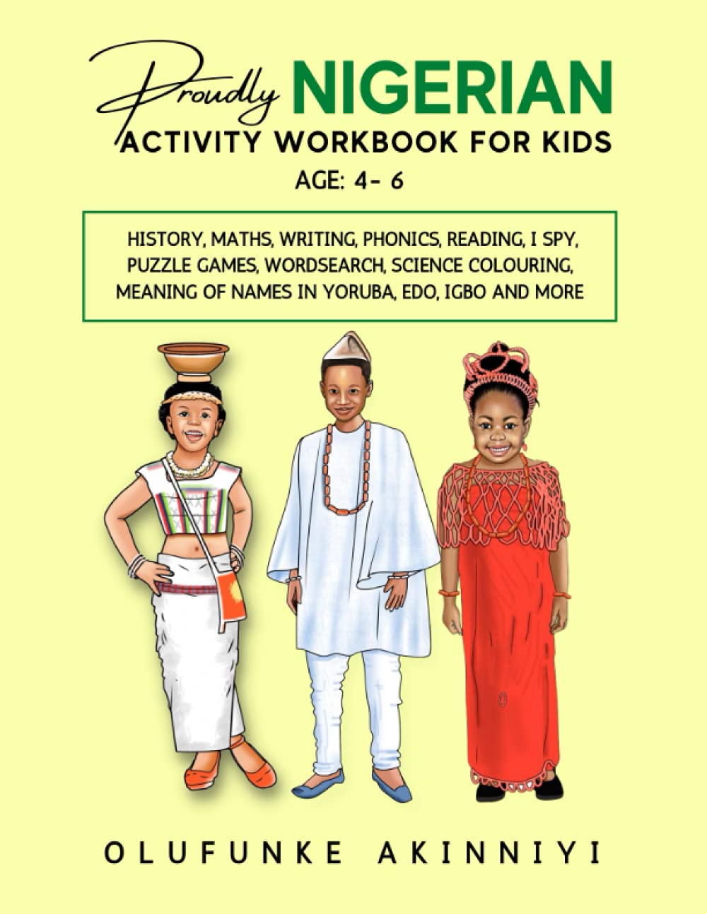 Buy PROUDLY NIGERIAN ACTIVITY BOOK AGE 4-6:: HISTORY MATHS READING ...