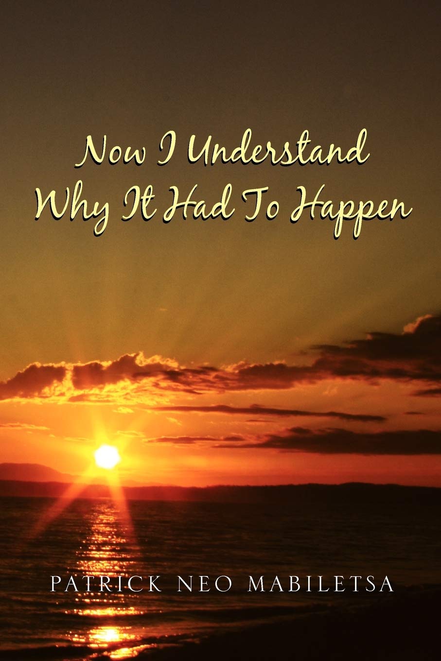 Now I Understand Why It Had To Happen: How Life Would Be If We Were To ...