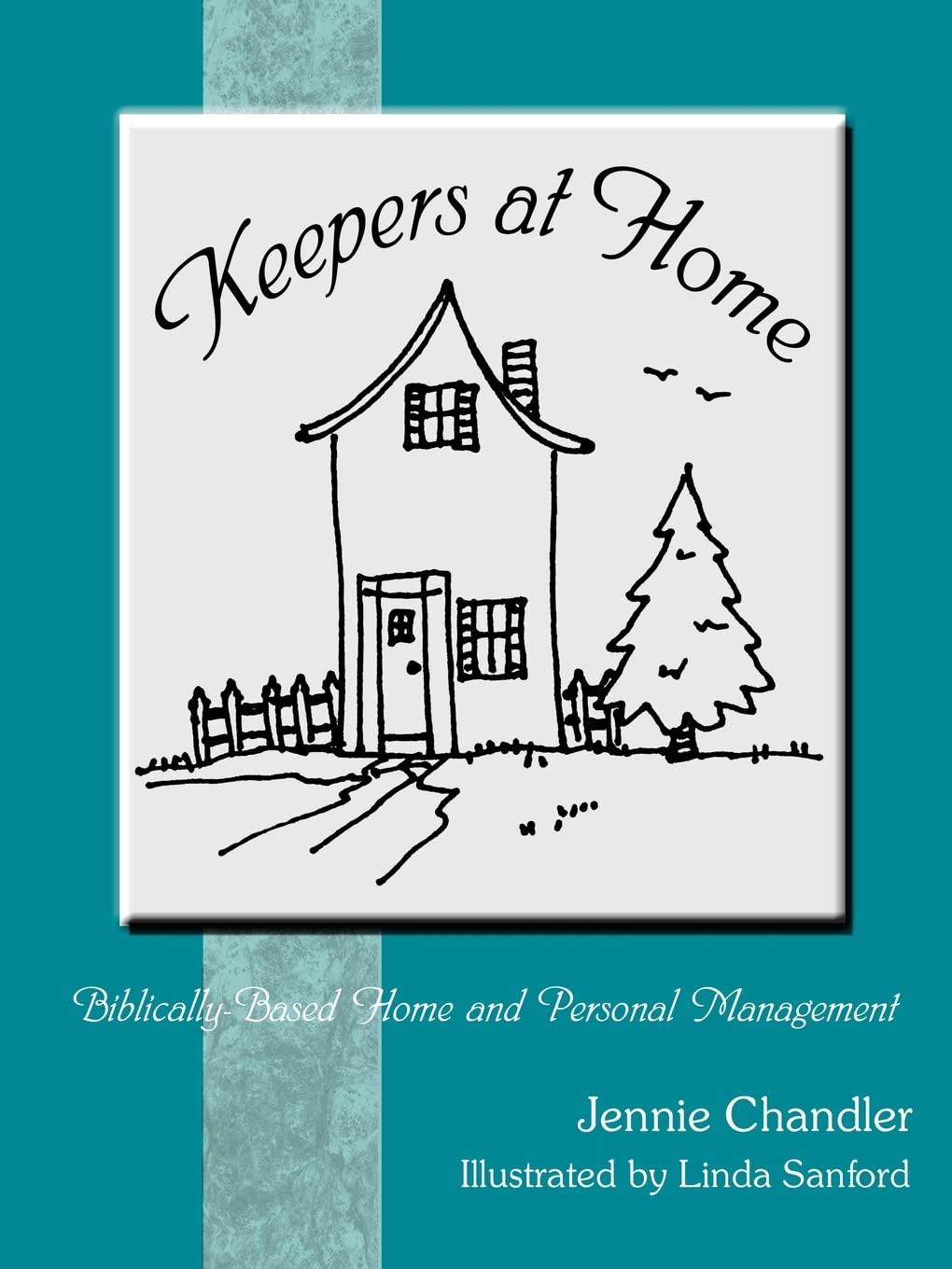Keepers at Home: Chandler, Jennie: 9781420805987: Amazon.com: Books