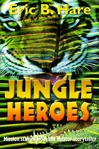 Jungle Heroes and Other Stories: Eric B Hare: 9780816320639: Amazon.com ...