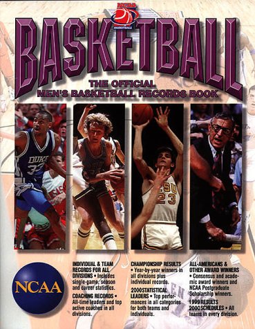 NCAA Basketball: The Official 2001 Men's Basketball Record Book: NCAA ...