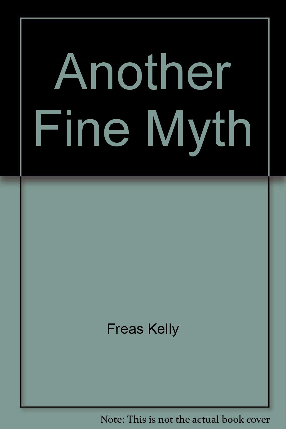 Another Fine Myth: Asprin, Robert L., Freas, Polly, Freas, Kelly ...