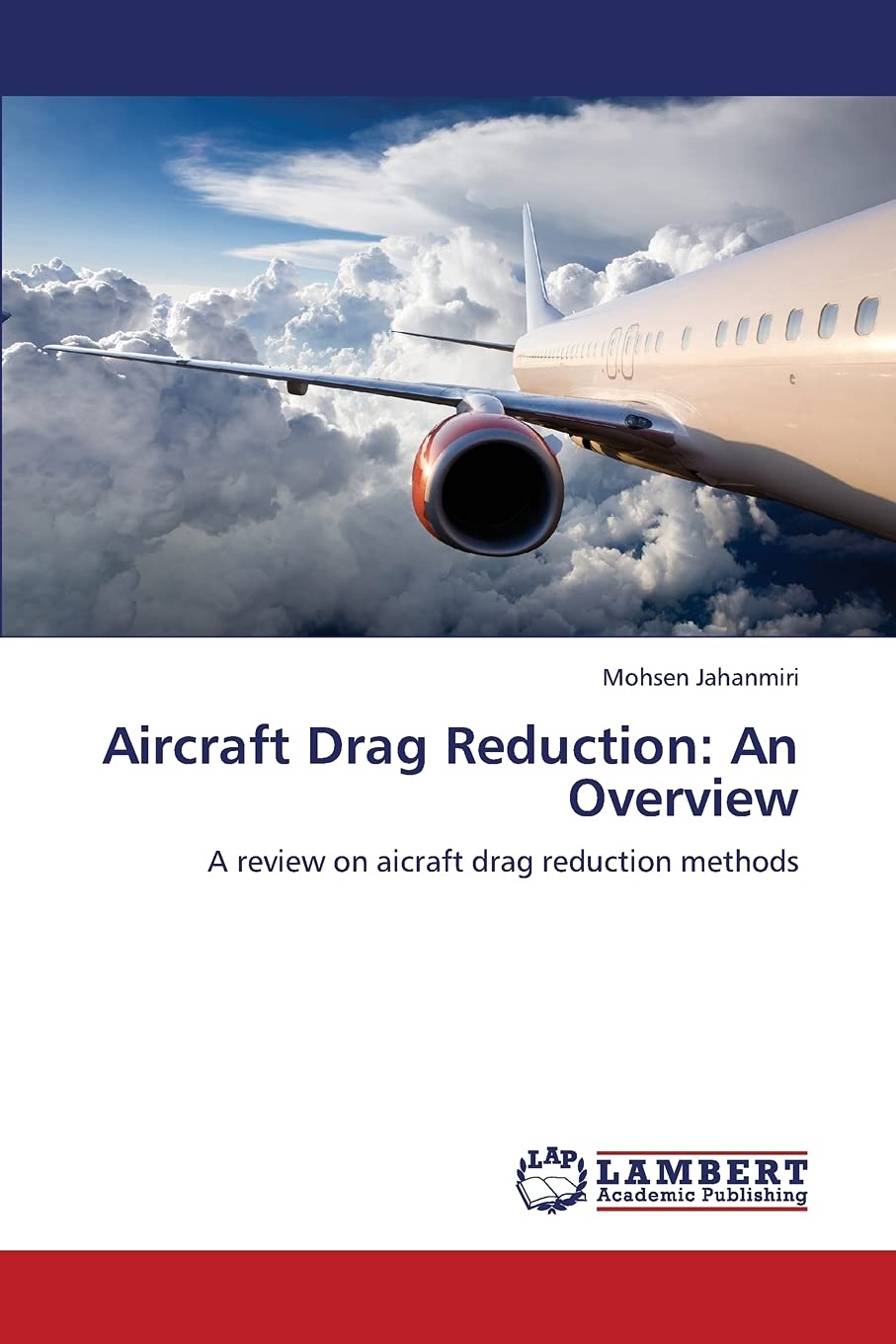 Aircraft Drag Reduction: An Overview: A review on aicraft drag ...