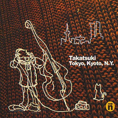 Amazon MusicでTAKATSUKIの東京・京都・NYを再生する
