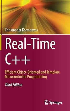 Real-Time C++: Efficient Object-Oriented and Template Microcontroller Programming : Kormanyos ...