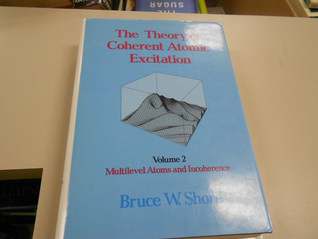 Amazon.com: The Theory of Coherent Atomic Excitation, Multilevel Atoms ...