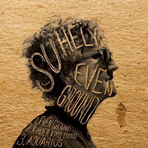 Play Even Ground by Su Hely on Amazon Music