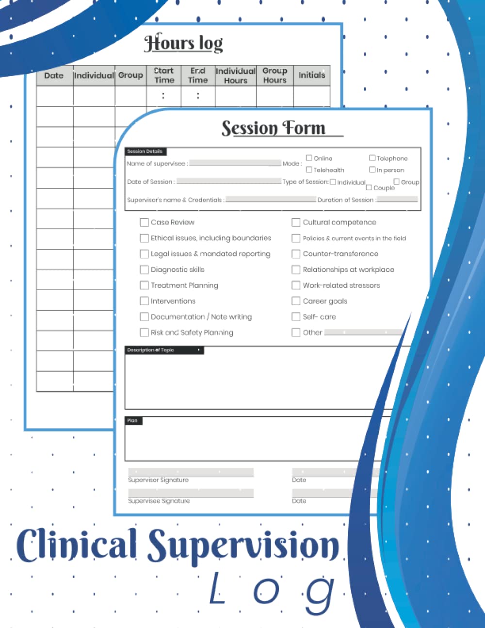 Clinical Supervision Log: Clinical Supervision Session Form and Hours ...