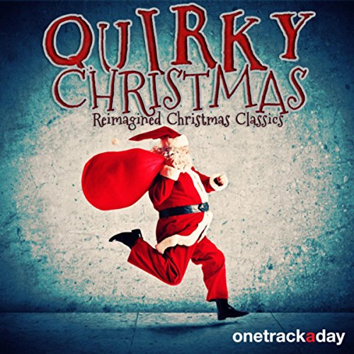 Amazon MusicでStephen Gilbert & Ernesto GhezziのQuirky Christmas ...