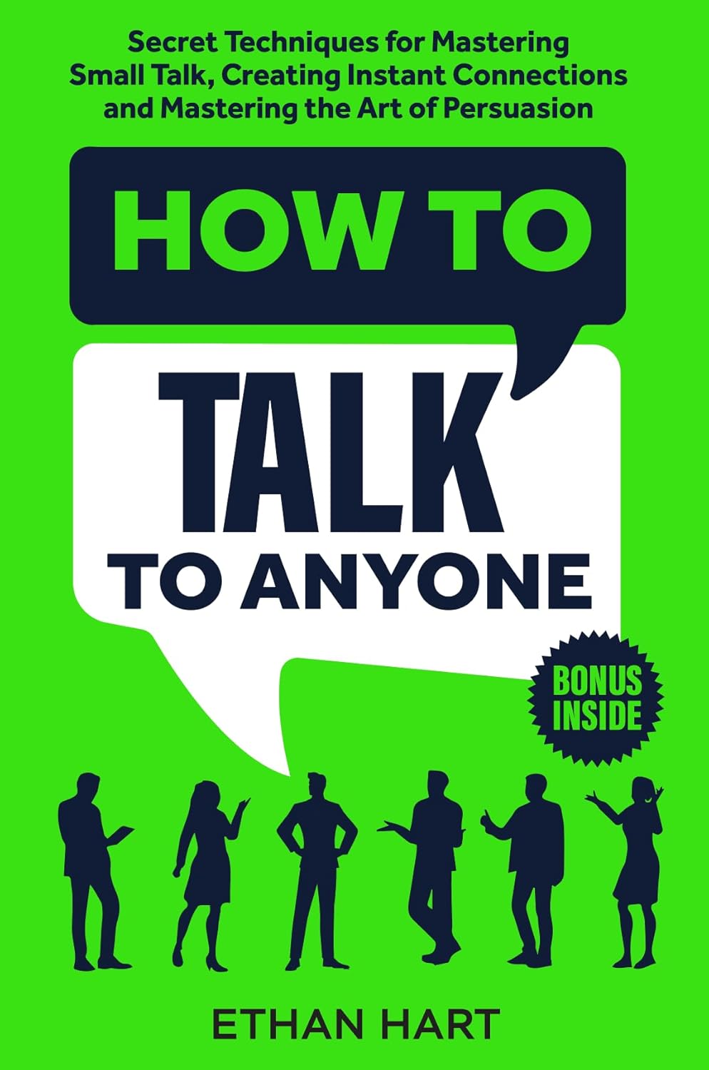 Amazon.com: How to Talk to Anyone: Secret Techniques for Mastering Small Talk, Creating Instant ...