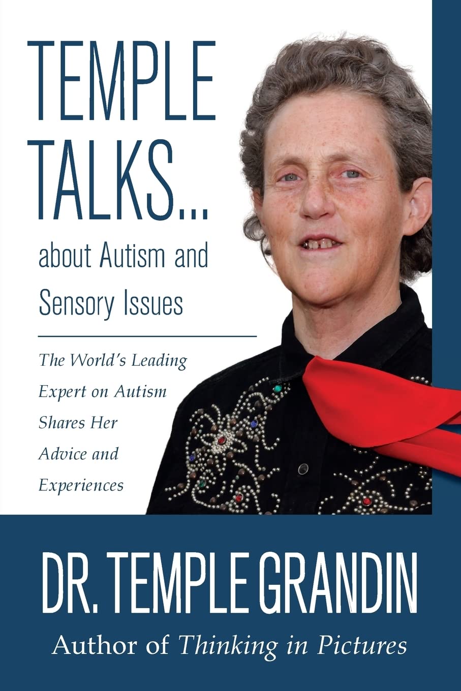 Temple Talks about Autism and Sensory Issues: The World's Leading ...