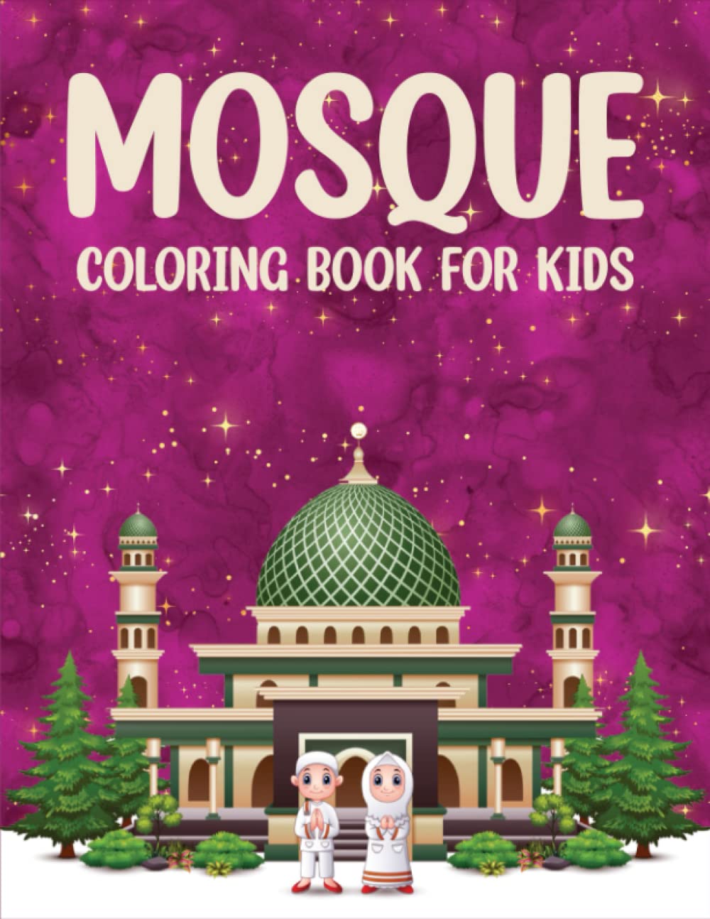 Buy Mosque Coloring Book for kids: Muslim Kids Coloring Book with 30 ...
