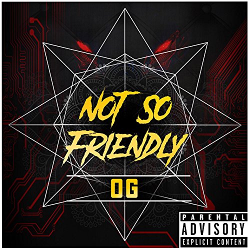 Play OG EP by Not So Friendly on Amazon Music