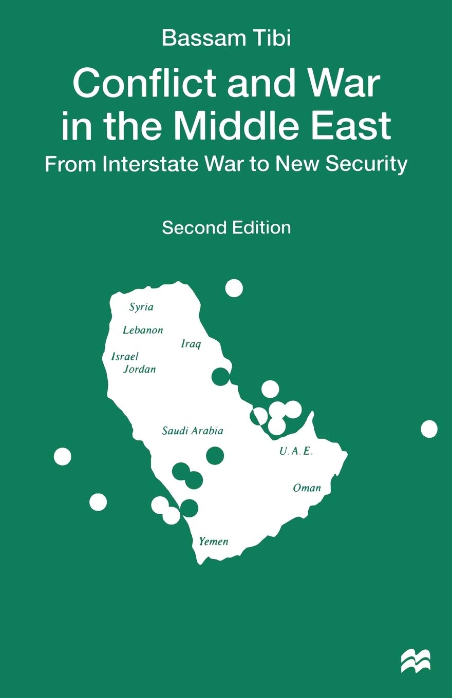 Conflict and War in the Middle East: From Interstate War to New ...