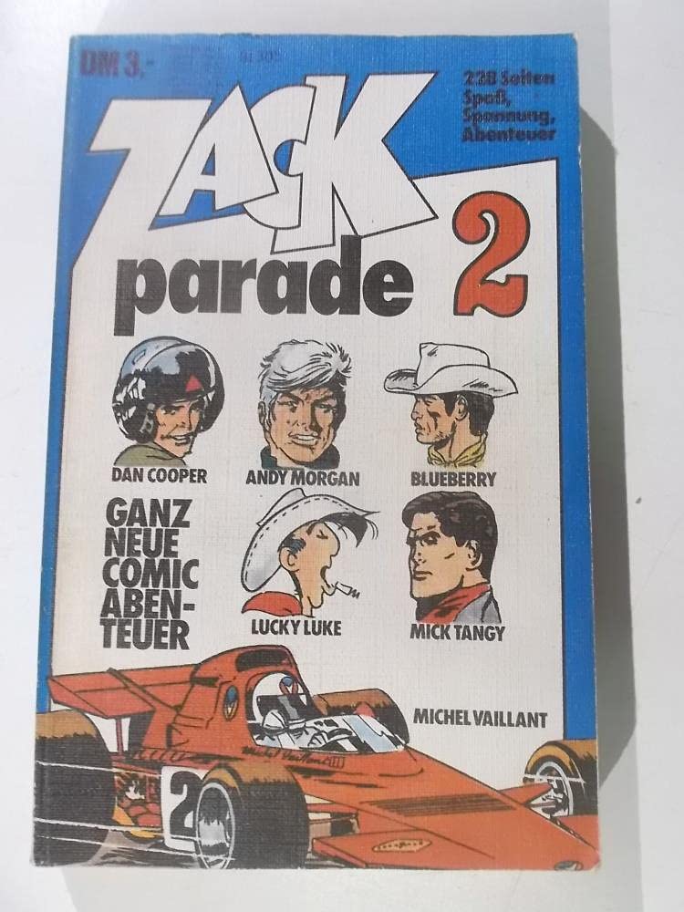 Zack-Parade 2. Ganz neue Comic Abenteuer : Diverse, Diverse, Gigi Spina ...