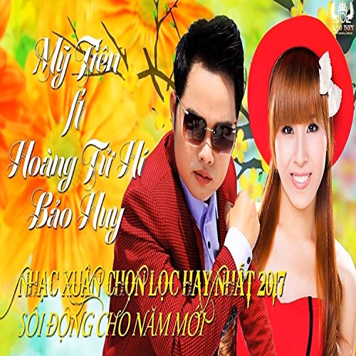 Amazon MusicでHoang Tu Hi Bao Huy & My TienのNhac Xuan Chon Loc Soi Dong ...