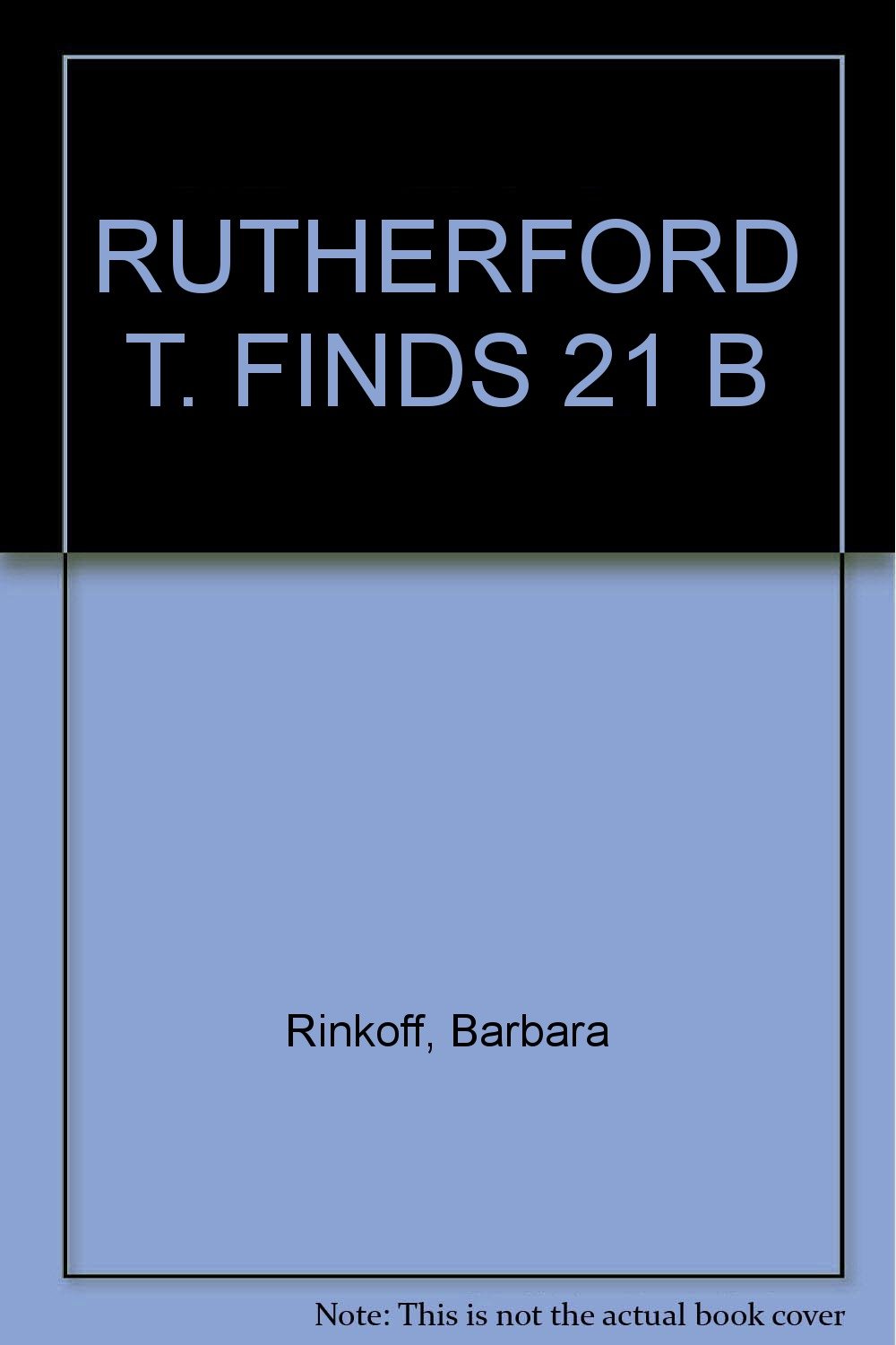 Rutherford T. Finds 21 B: Rinkoff, Barbara, Paola, Tomie: Amazon.com: Books